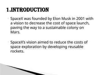 A short Case Study Presentation on the Spacex company. | PPTX