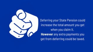 State Pension deferral | PDF | Retirement Planning | Personal Finance