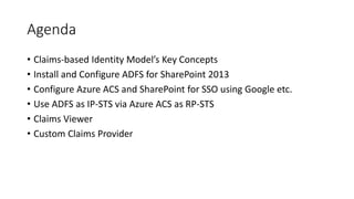 SharePoint, ADFS and Claims Auth | PPTX | Operating Systems | Computer Software and Applications