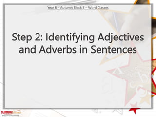 SPAG-Identify-Adjectives-and-adverbs (1).pptx