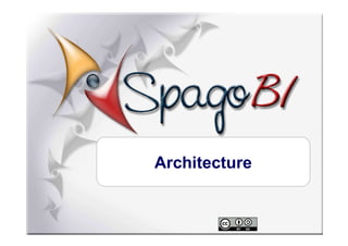 SpagoBI 3.x official presentation | PDF