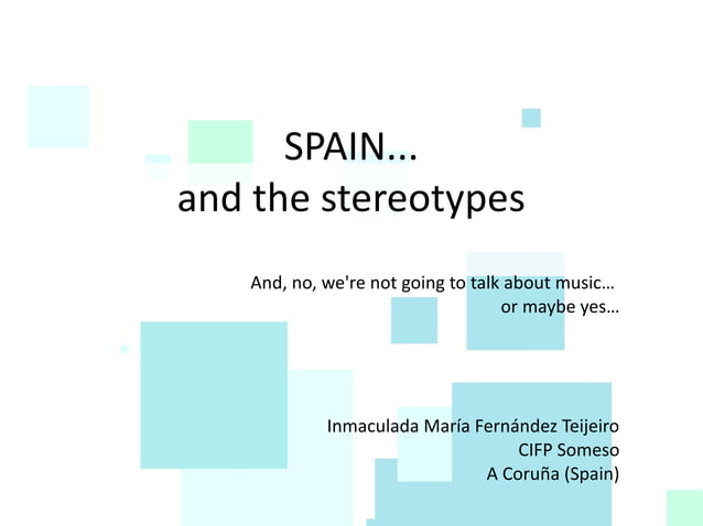 Spain and the stereotypes | PPT