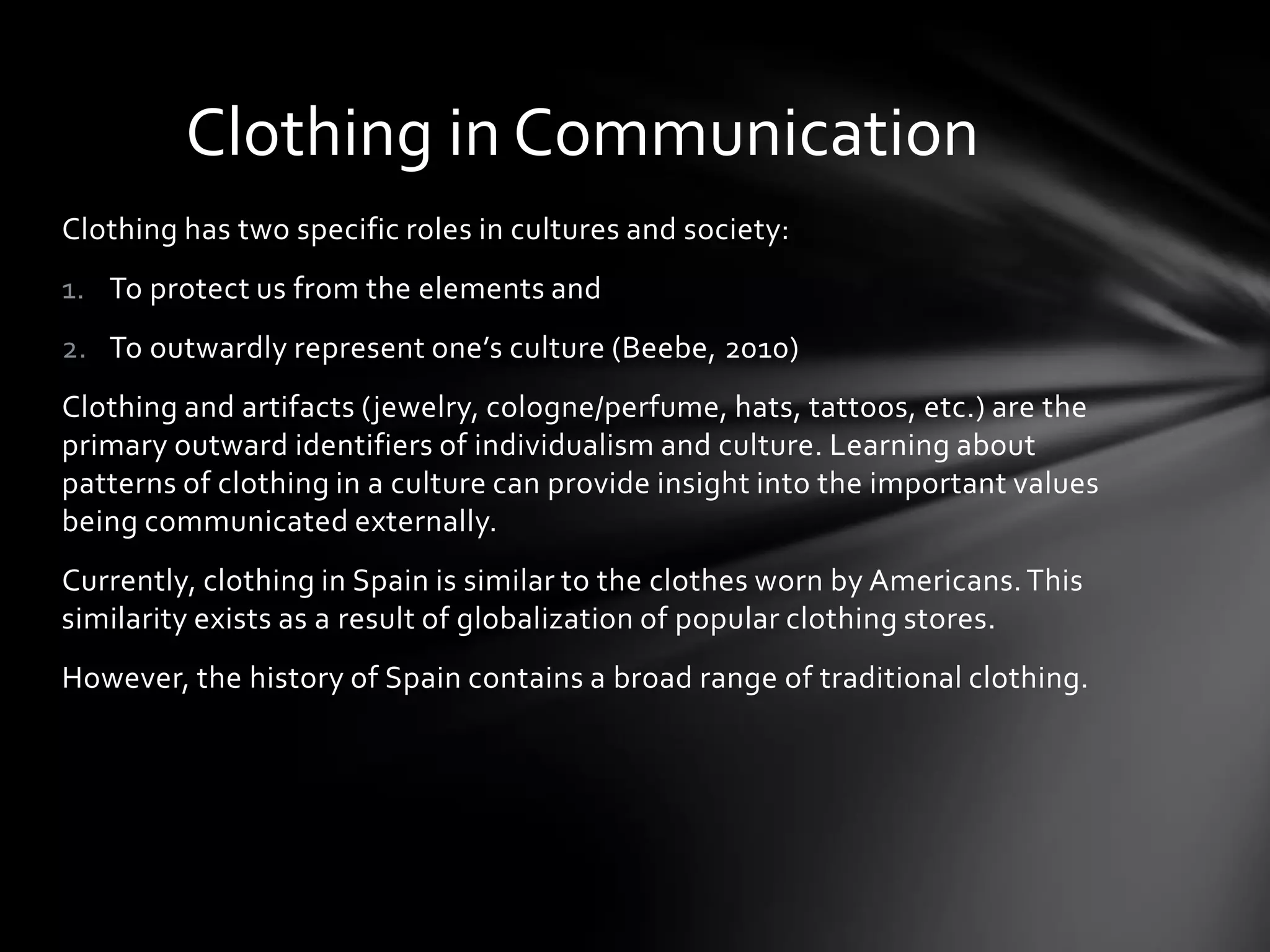 Spain – communication through clothing by brandon maine | PPT