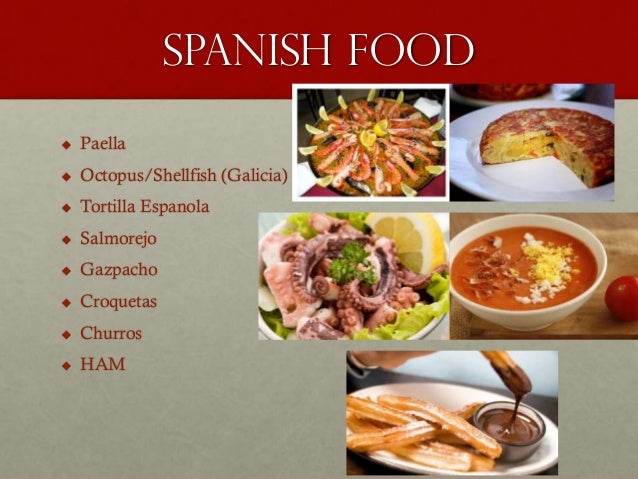 Spanish Cuisine What To Expect From Spanish Food When On