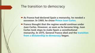 Spain in the 20th century, from dictatorship to democracy | PPT