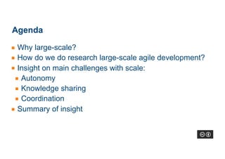 Agile Development in Large-Scale: Challenges and Insight from Research | PPT