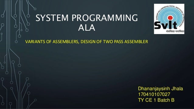 Design of a two pass assembler