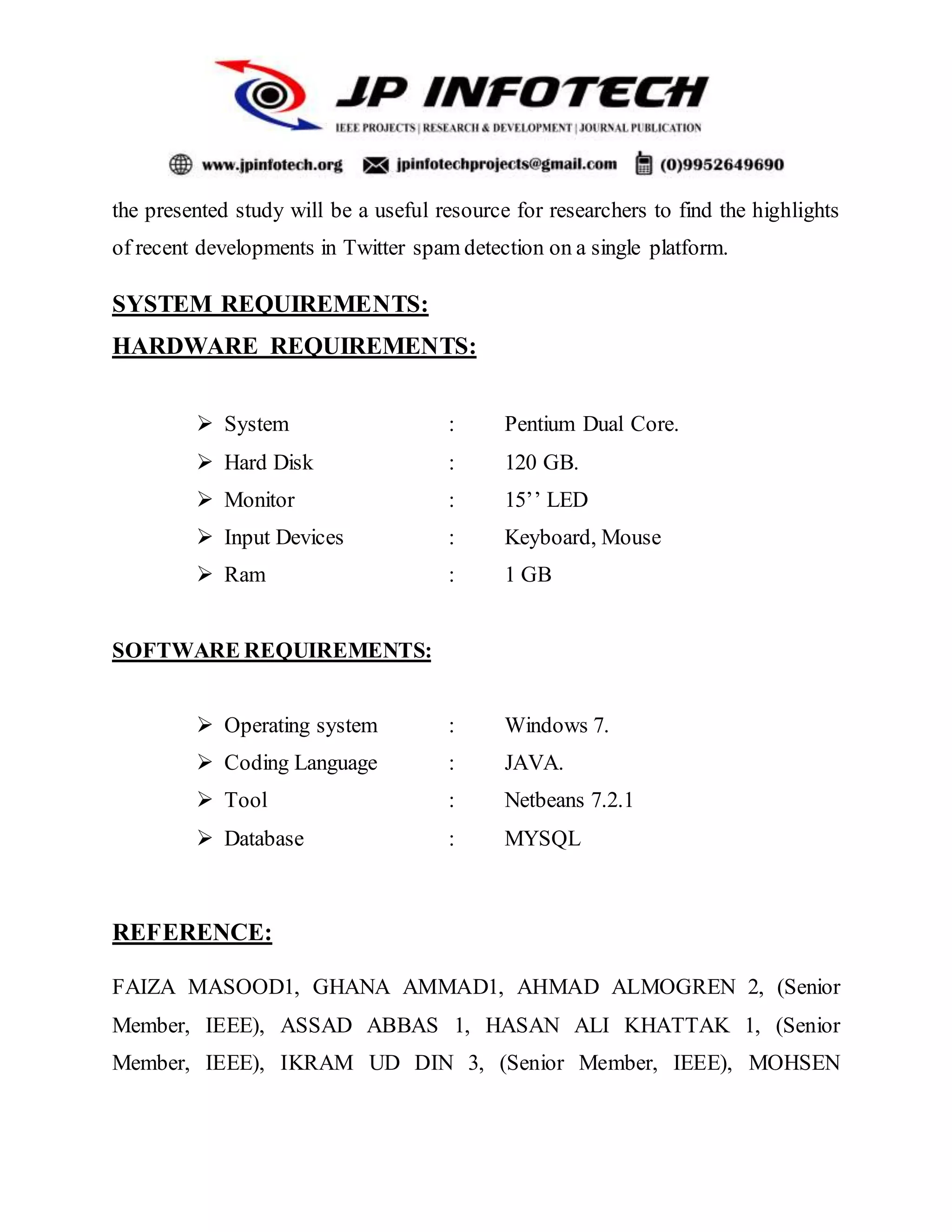 Spammer Detection And Fake User Identification On Social Networks