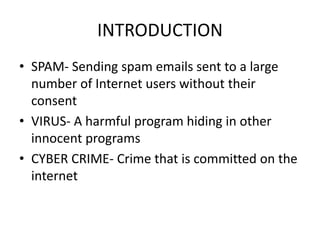 Spamming as cyber crime | PPTX