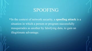 Spamming, spoofing, Dos&DDos attack | PPTX