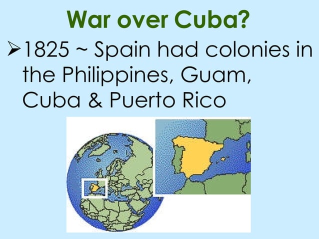 Oct. 23 Notes (Spanish American War) | PPT | Death, Injury, or Military ...