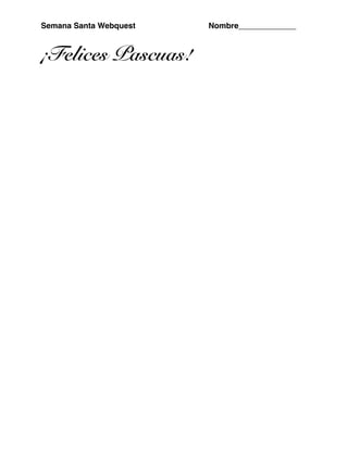 Spanish la semana santa webquest | PAGES