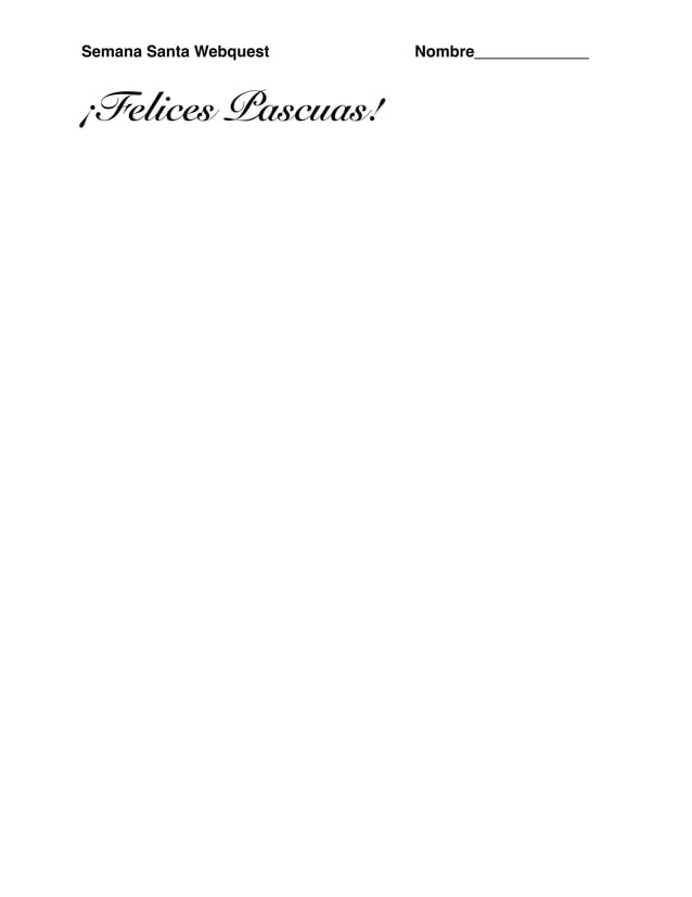 Spanish la semana santa webquest | PAGES | National & Civic Holidays ...