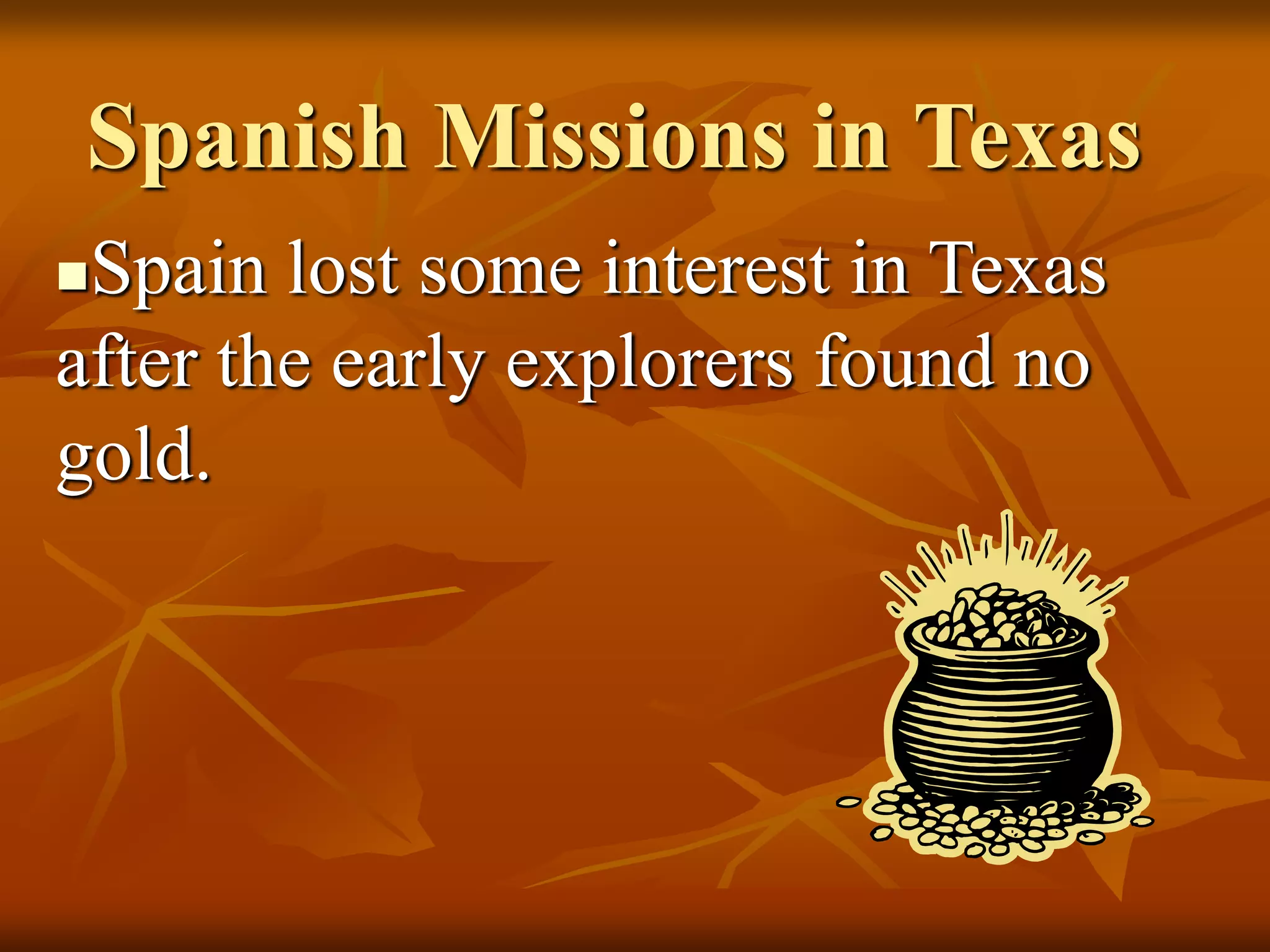 Spanish missions-texas ppt | PPT