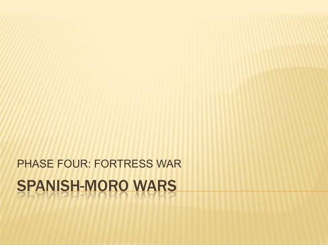 Spanish moro wars | PPTX