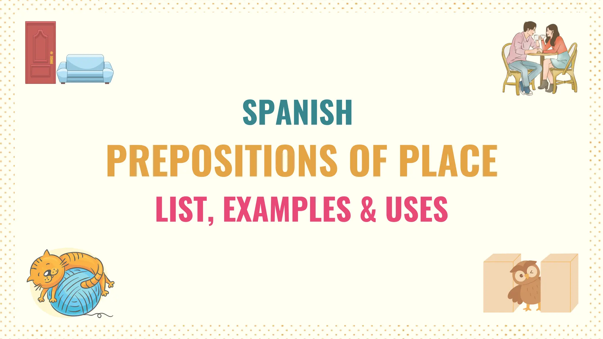 Spanish-Prepositions-of-Place-List-Examples-Uses.pdf