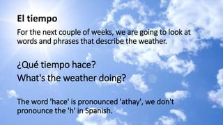 SPANISH-weather-and-the-seasons.226166728.pptx | Weather | Science