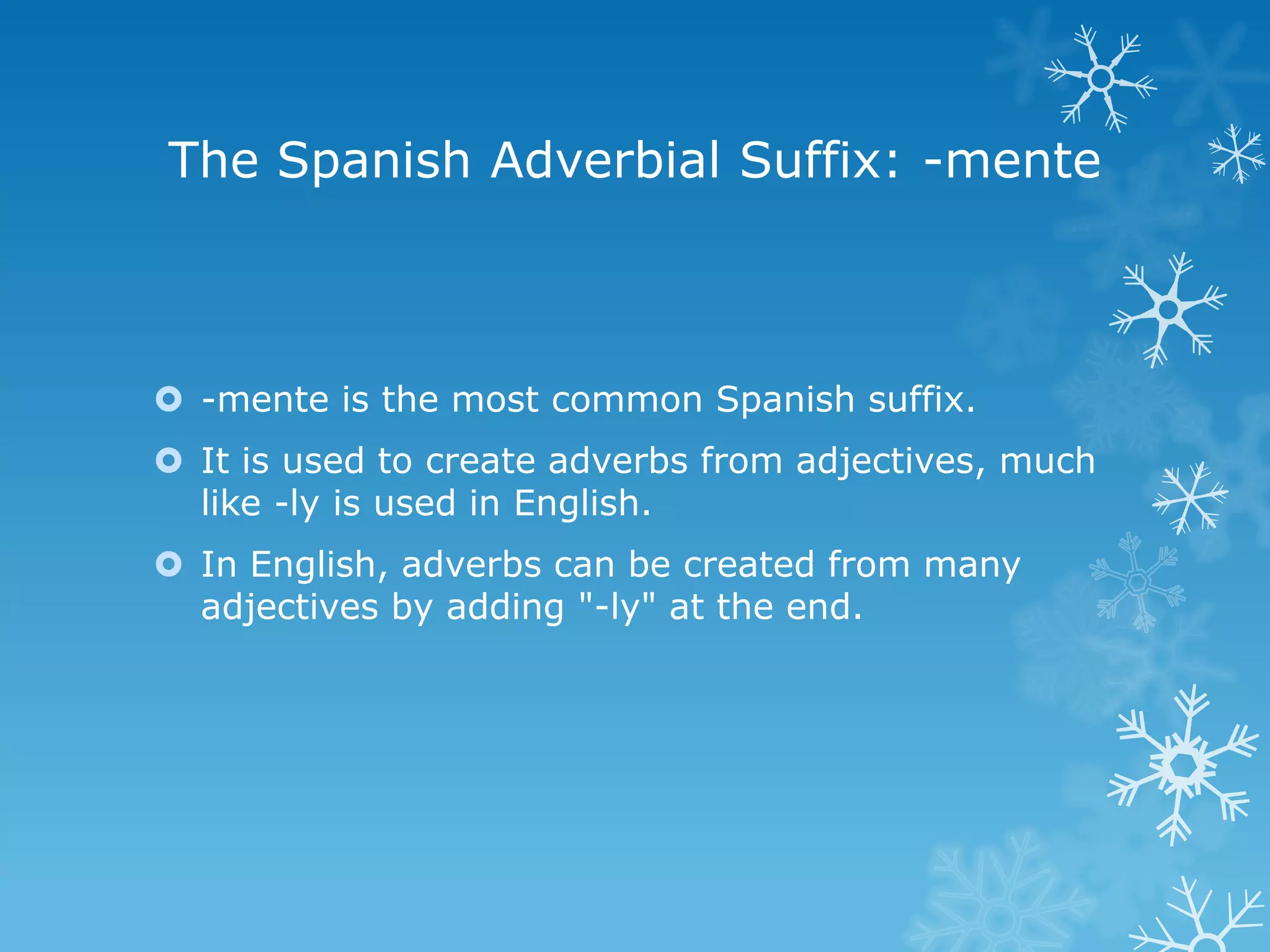 Spanish Adverbial Suffix | PPT