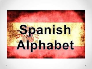 Spanish Alphabet | PPT