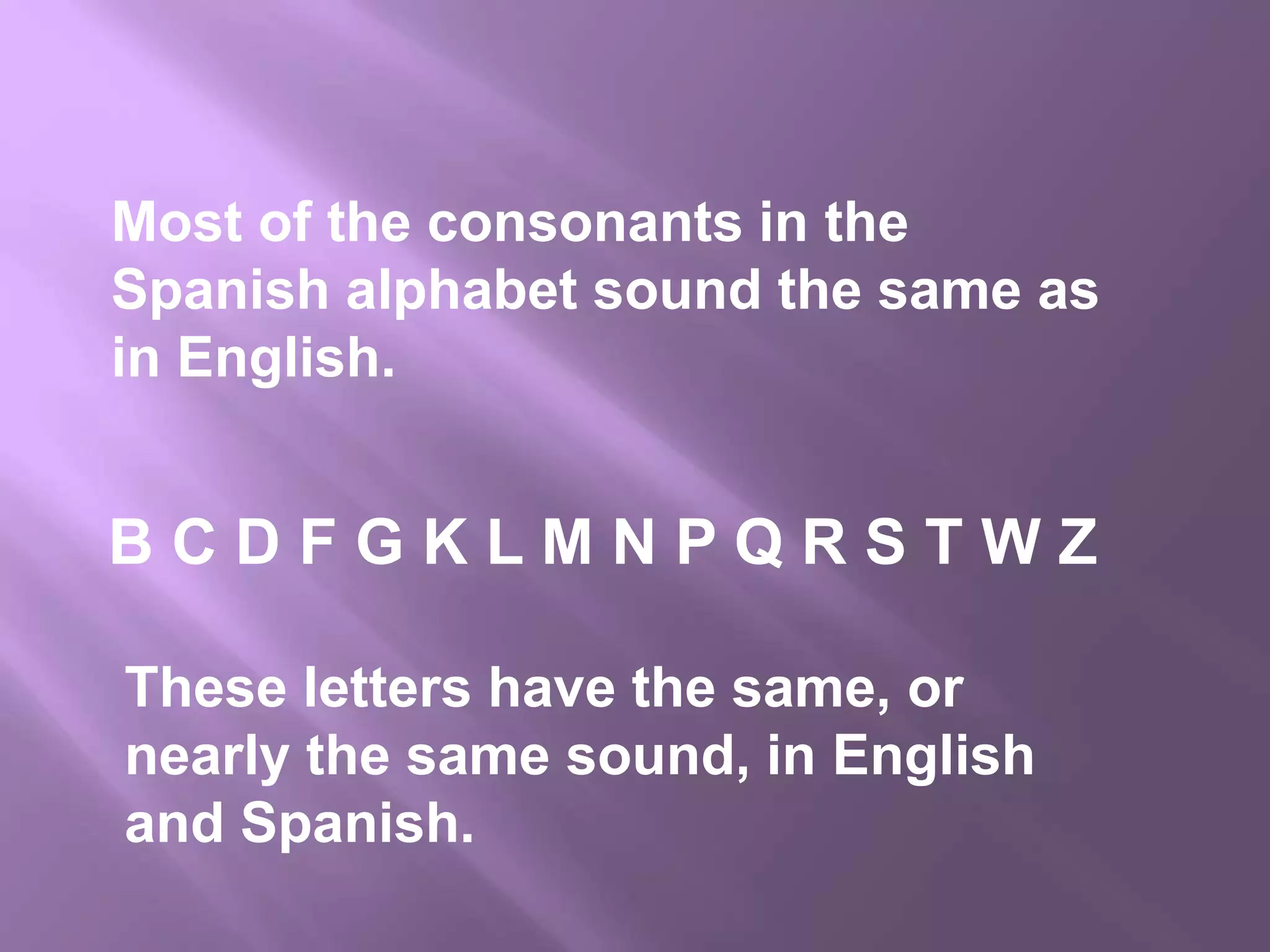 Spanish alphabet and_phonics12 | PPTX | Technology & Computing