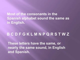 Spanish alphabet and_phonics12 | PPTX