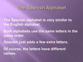 Spanish alphabet and_phonics12 | PPTX