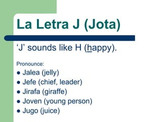 Spanish alphabet pronunciation | PPTX