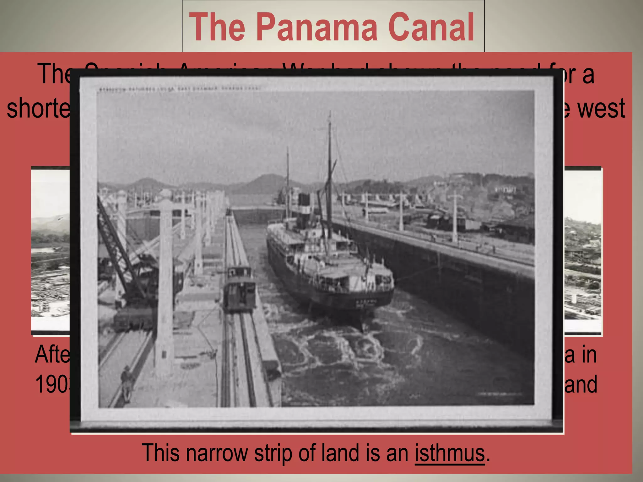 US Expansion - Spanish American War and the Panama Canal | PPTX