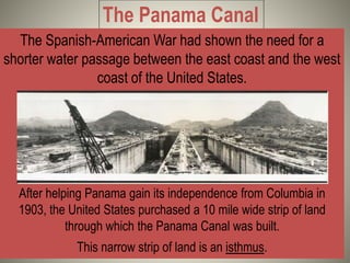 Becoming a World Power - Spanish American War and the Panama Canal | PPTX