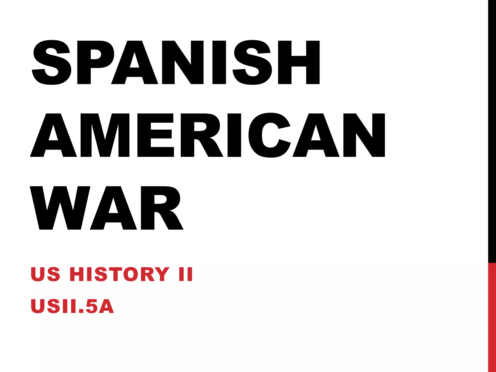 Spanish American War Presentation | PPTX
