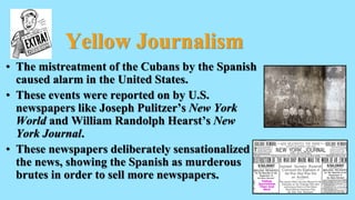 Spanish american war_yellow_journalism | PPTX