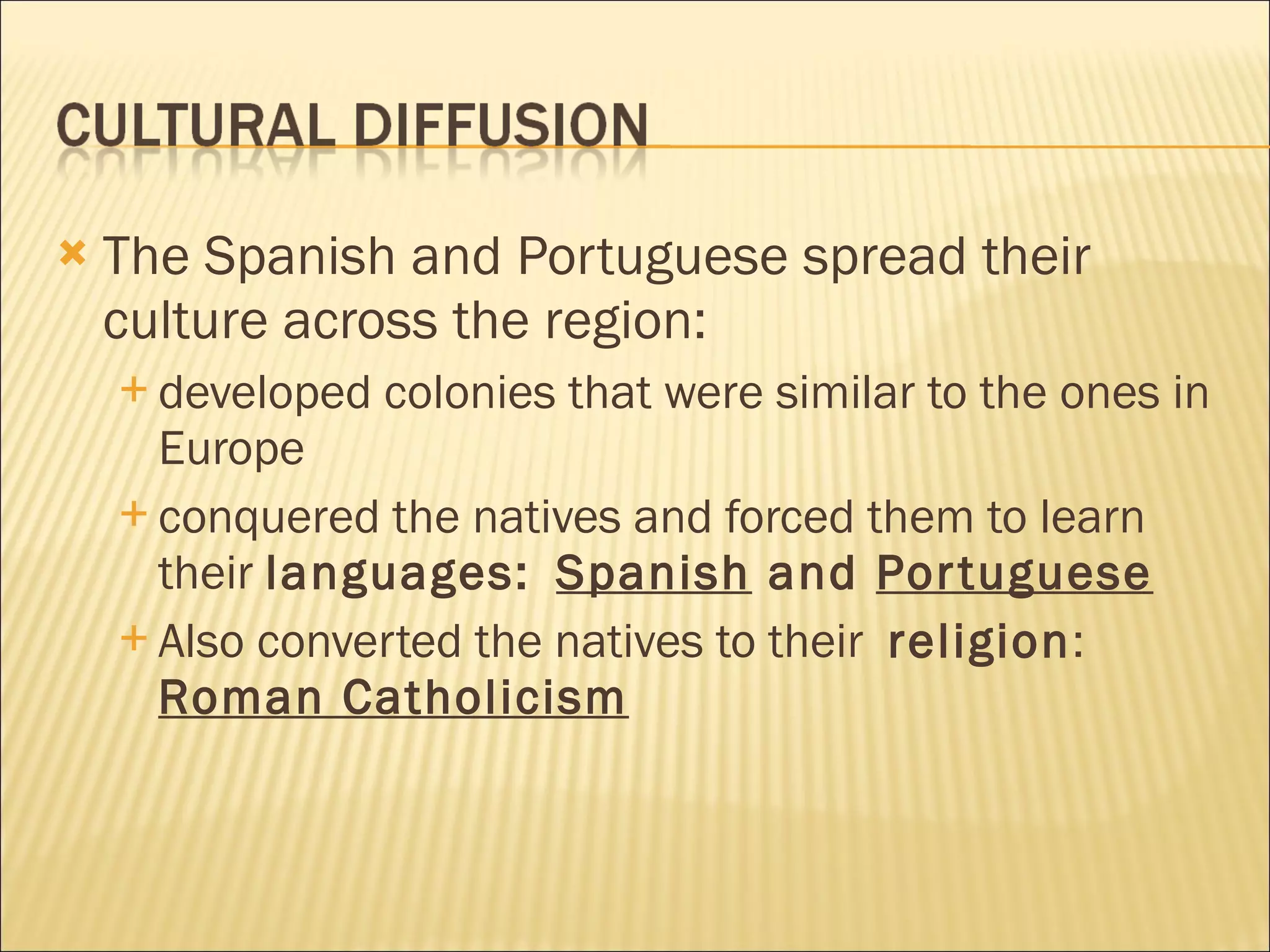 Spanish and Portuguese Influence on Latin America powerpoint | PPT
