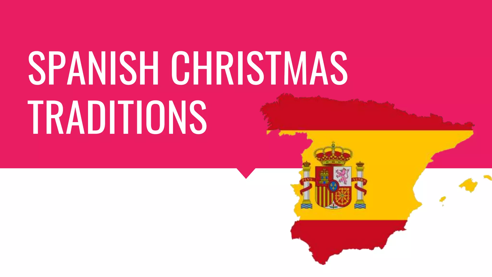 Spanish christmas traditions | PPTX