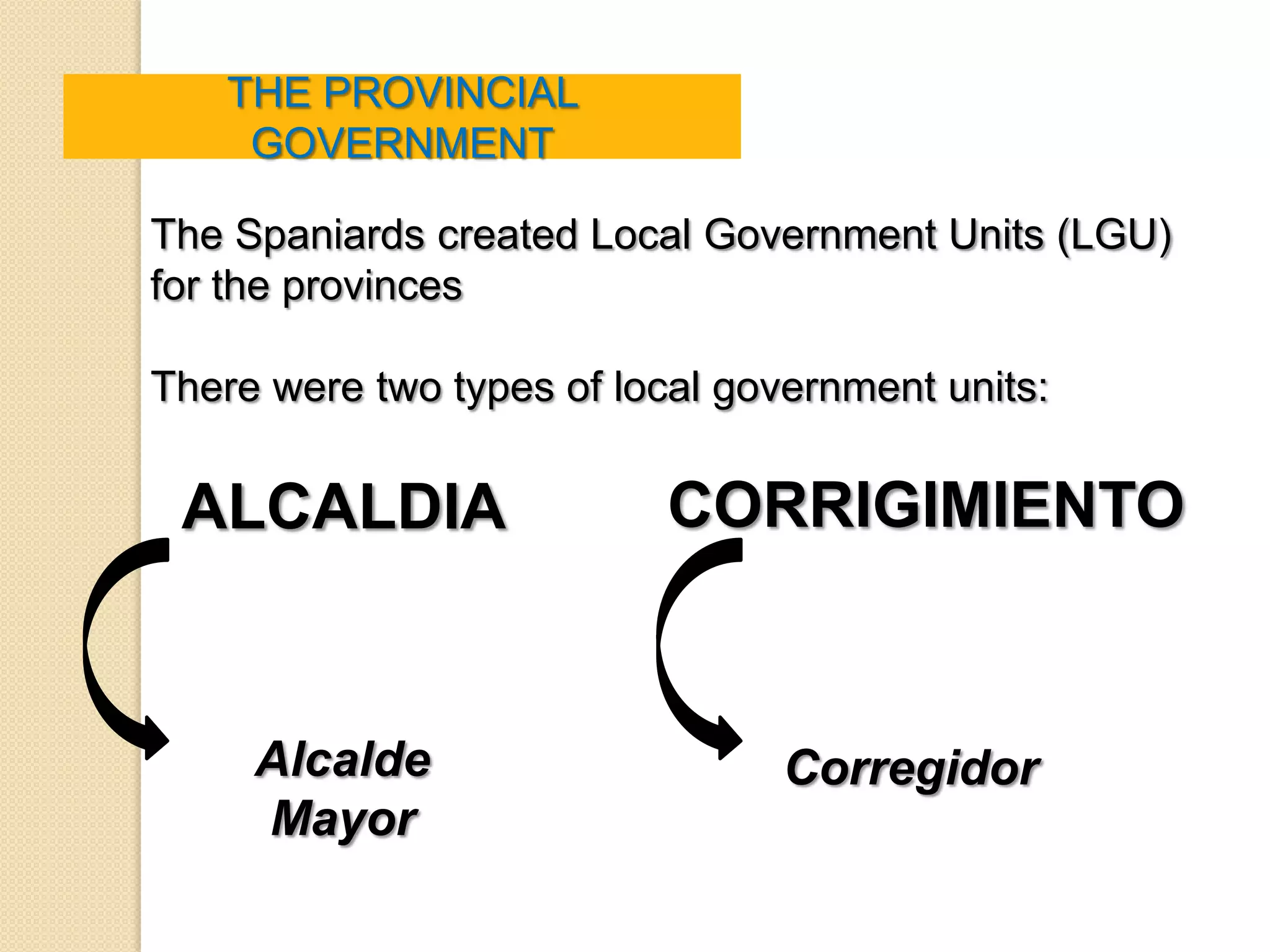Spanish Colonial Government | PPTX