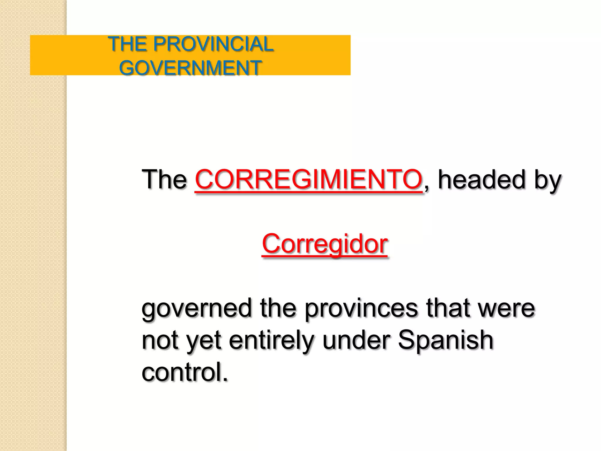 Spanish Colonial Government | PPTX