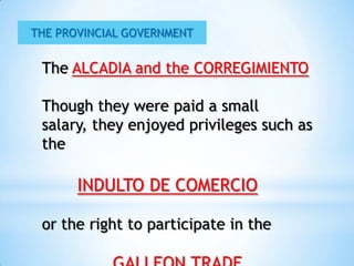 Spanish colonial government part ii | PPTX