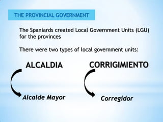 Spanish colonial government part ii | PPTX