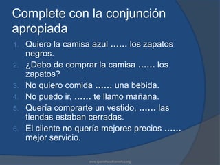 Most Common Spanish conjunctions | PPTX