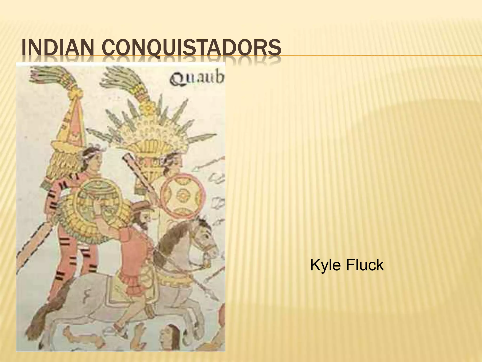 Spanish conquistadors | PPTX