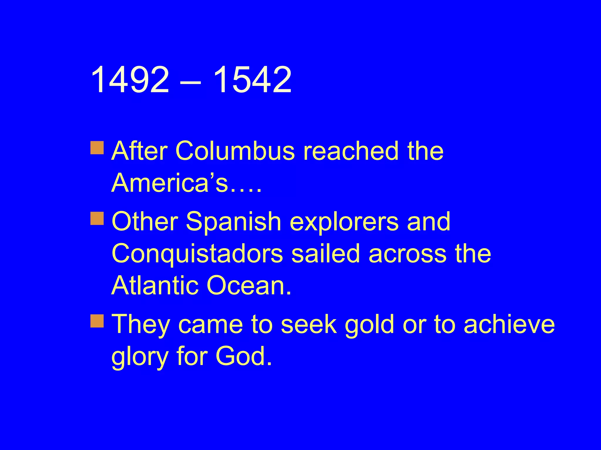 Spanish explorers & conquistadors (social studies) | PPT