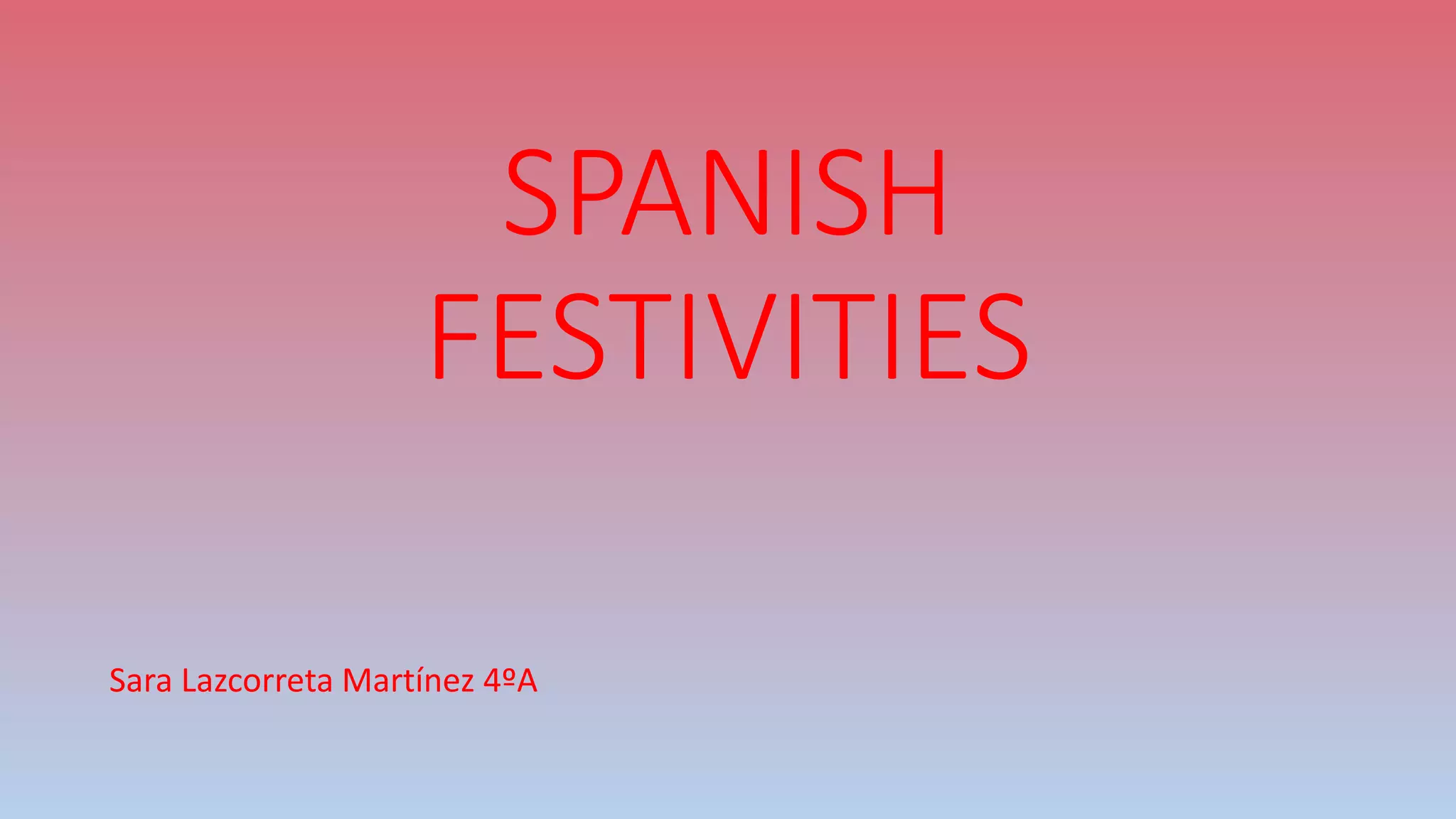 Spanish festivities | PPTX