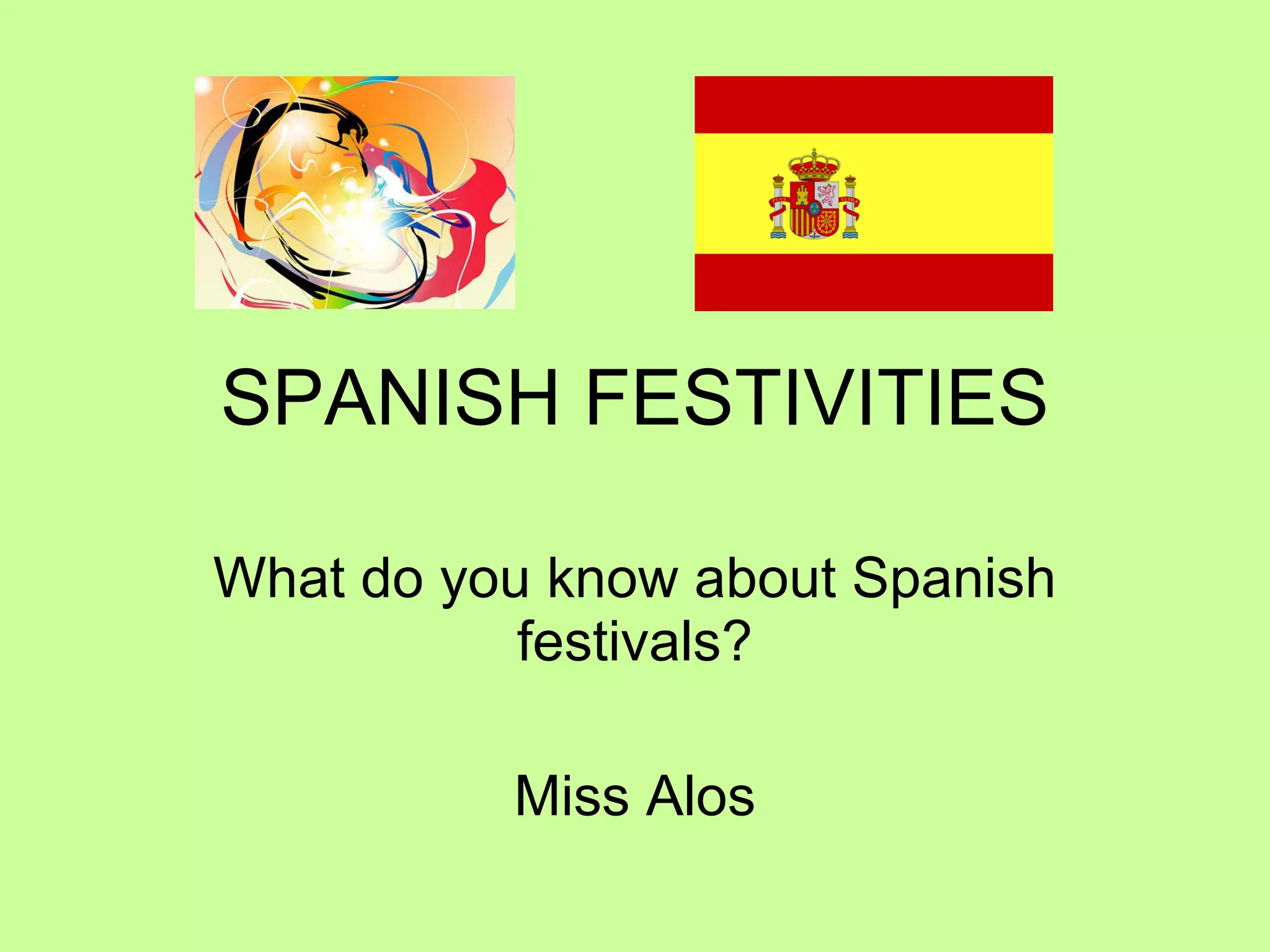 Spanish festivities with answers | PPT