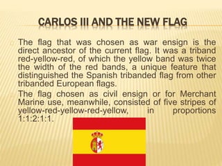 Spanish flag History | PPTX