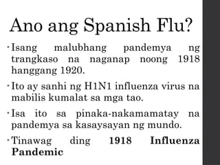 Spanish_Flu_Mas_Detalyado_Tagalog. Araling Panlipunan 8.pptx