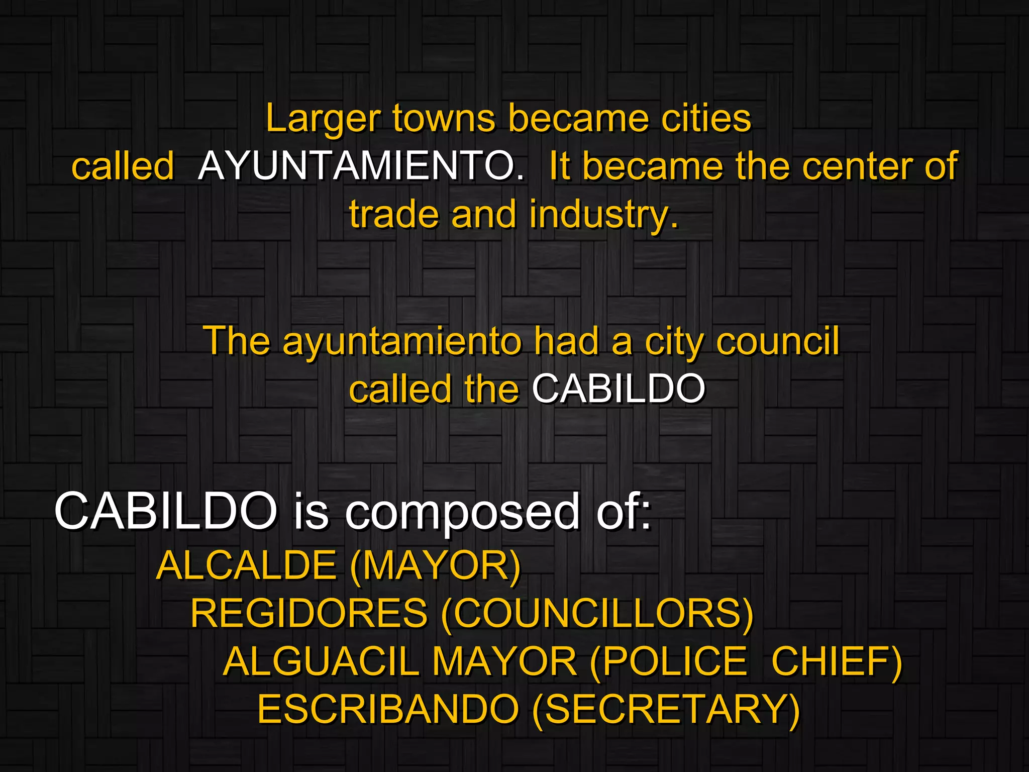 Spanish Government in the Philippines by Dexter Reyes GMATHS | PPT