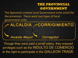 Spanish Government in the Philippines by Dexter Reyes GMATHS | PPT