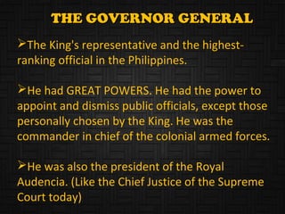 Spanish Government in the Philippines by Dexter Reyes GMATHS | PPT