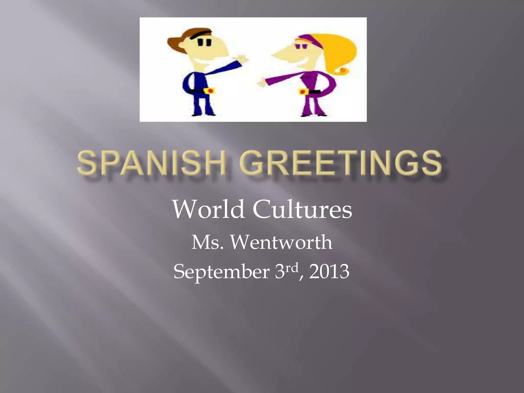 Spanish greetings | PPT