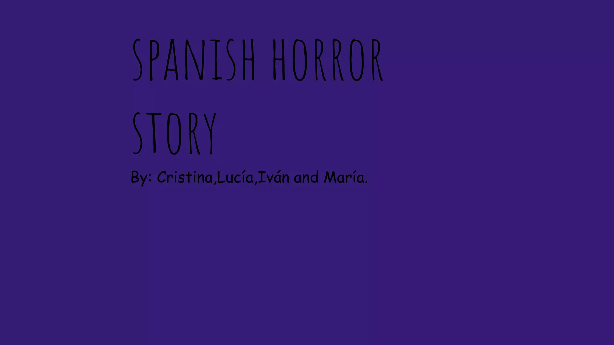 Spanish horror story | PPTX