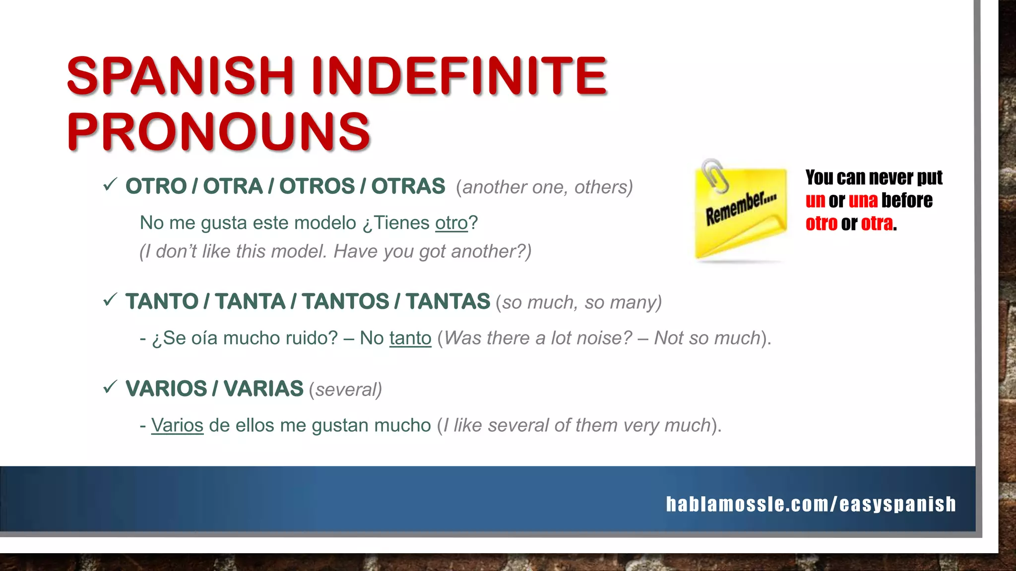 Spanish indefinite pronouns (Spanish grammar and practice). | PPSX